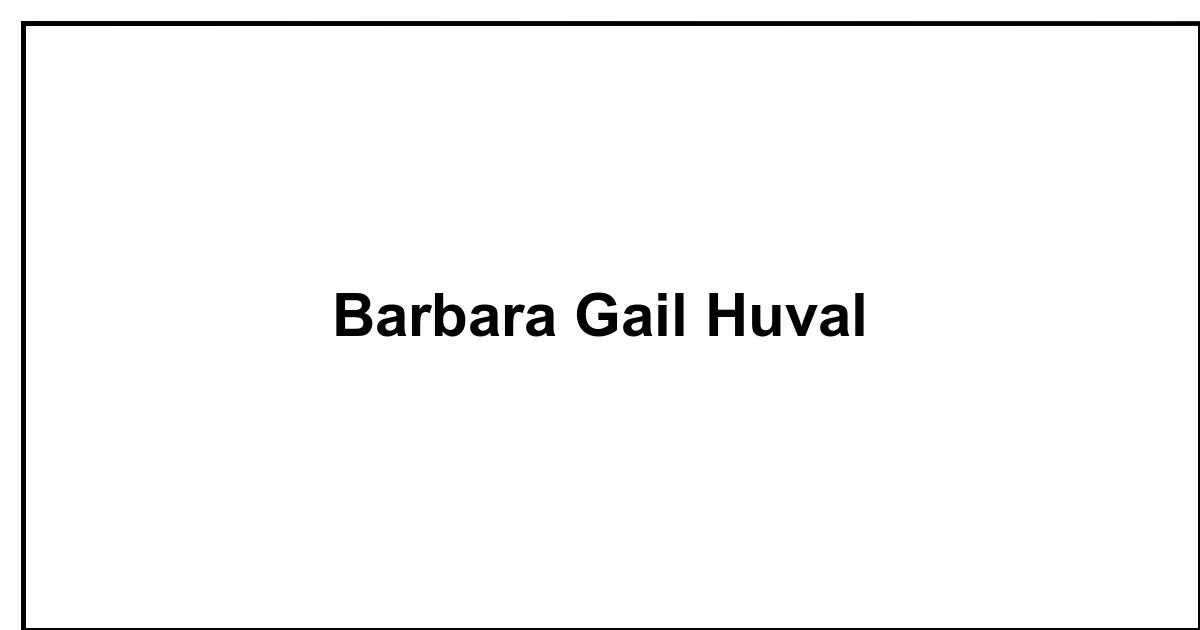 Obituary: Barbara Gail Huval