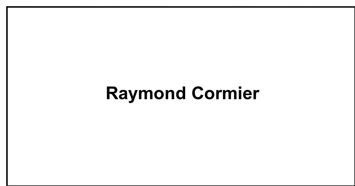 Obituary: Raymond Cormier