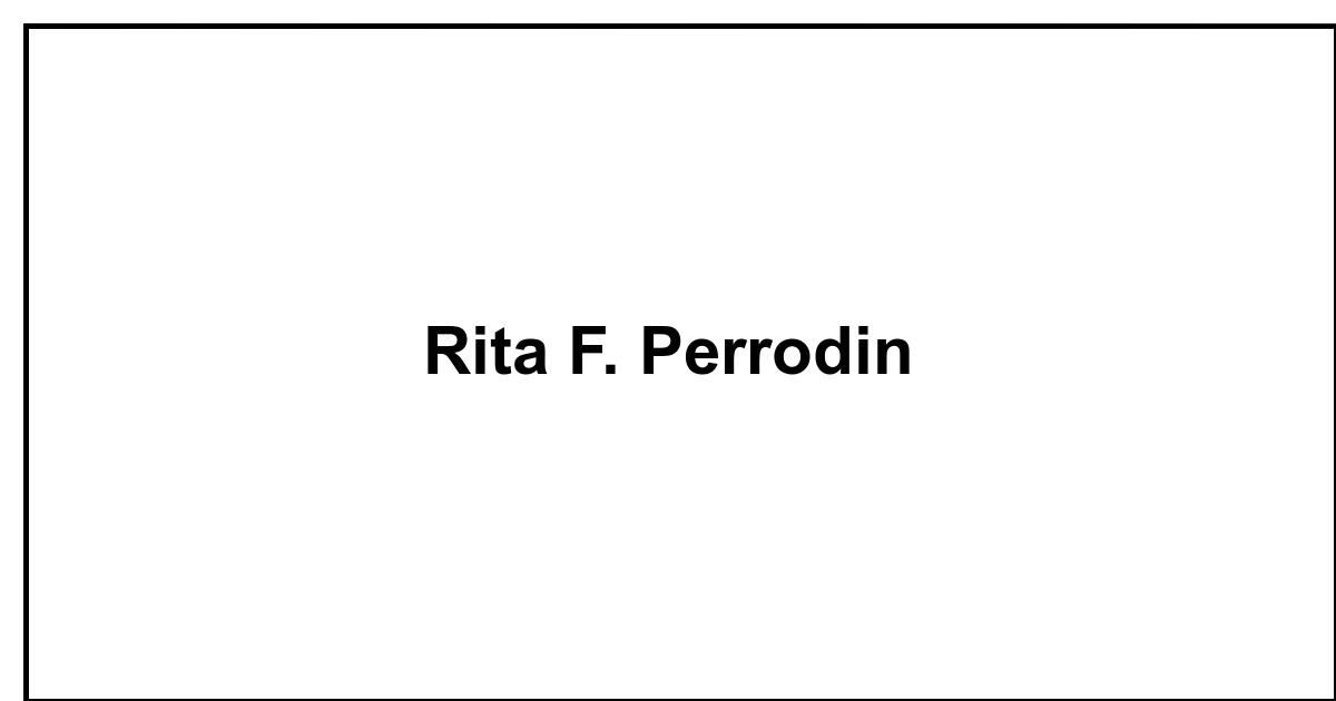 Obituary: Rita F. Perrodin